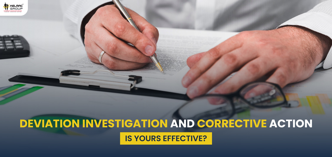 Deviation Investigation and Corrective Action: Is Yours Effective?
