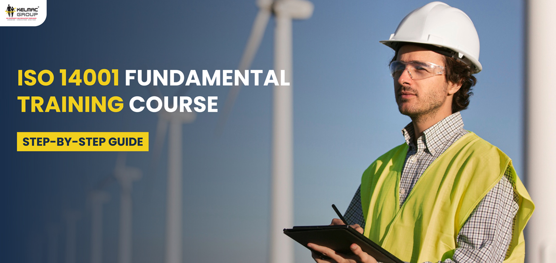 ISO 14001 Fundamental Training Course: Step-by-Step Guide