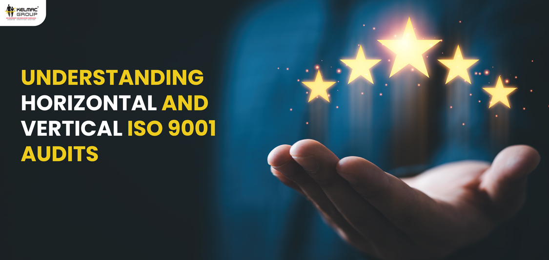 Understanding Horizontal and Vertical ISO 9001 Audits