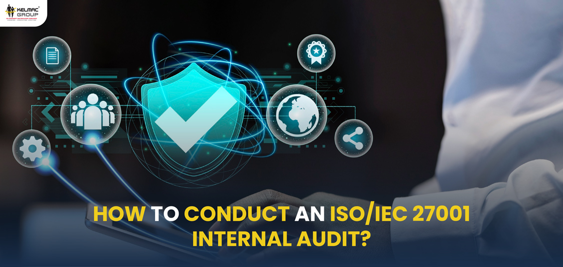 How to Conduct an ISO/IEC 27001 Internal Audit?