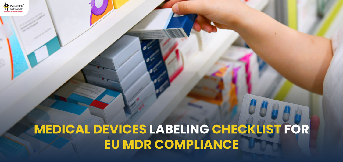 Medical Devices Labeling Checklist for EU MDR Compliance
