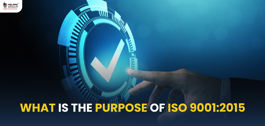 What is the Purpose of ISO 9001:2015?