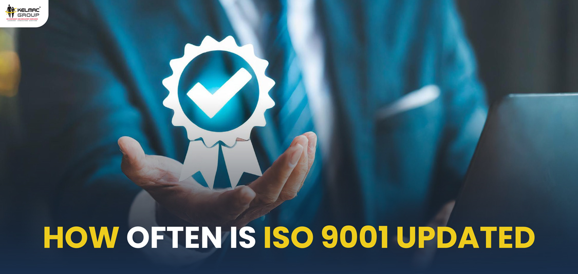 How often is ISO 9001 Standard Updated?
