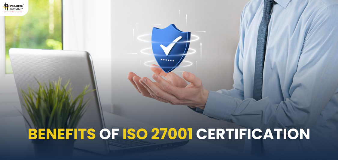 Unlocking Security: 5 Benefits of ISO 27001 Certification