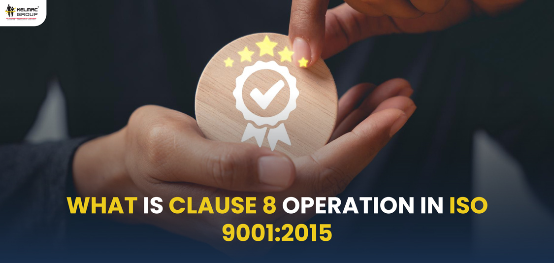 Clause 8 Operation in ISO 9001-2015