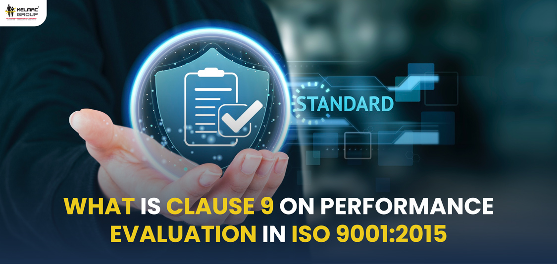 Clause 9 on Performance Evaluation in ISO 9001